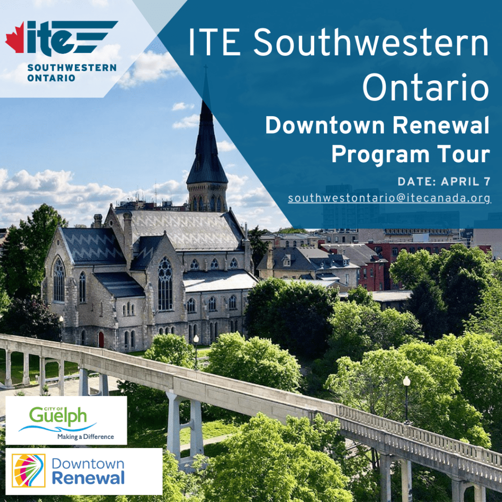 Downtown Infrastructure Renewal Program Tour in Guelph - ITE Canada